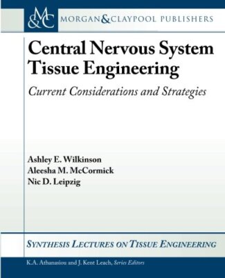 Central Nervous System Tissue Engineering: Current (Paperback) | eBay