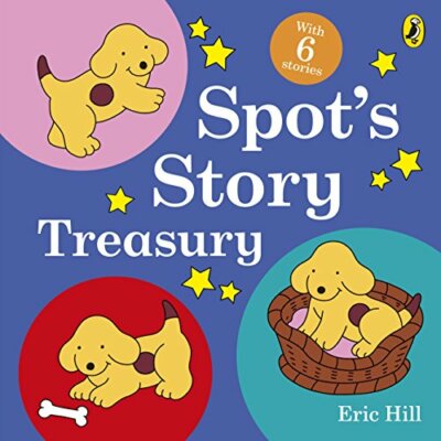 Spot's Story Treasury by Hill, Eric Book The Fast Free Shipping | eBay
