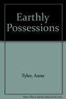 Earthly Possessions By Anne Tyler. 9780330305235 9780330305235 | eBay