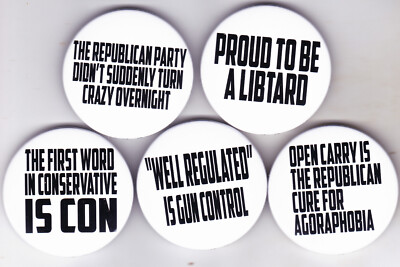 Liberal Political Slogan Buttons Libtard | eBay