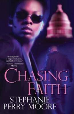 Chasing Faith - Paperback By Moore, Stephanie Perry - VERY GOOD 9780758218650| eBay