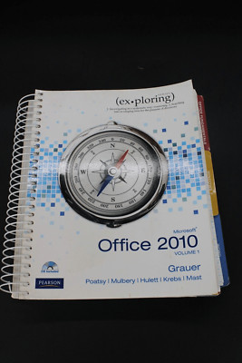 EXPLORING MICROSOFT OFFICE 2010, VOL. 1 (BOOK & CD) By Robert T. Grauer ...
