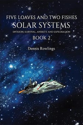 Five Loaves and Two Fishes - Solar Systems: Division, Survival, Anxiety ...