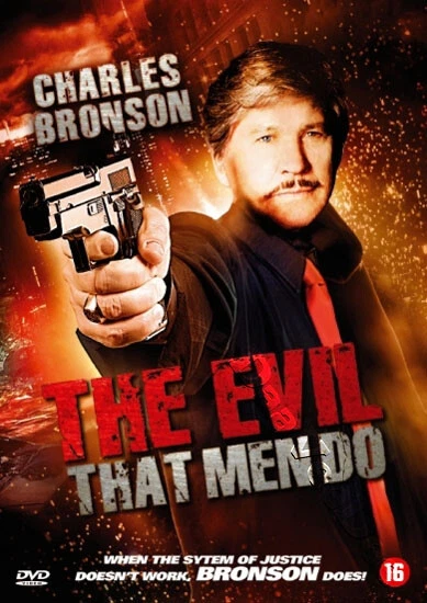The Evil That Men Do Movie