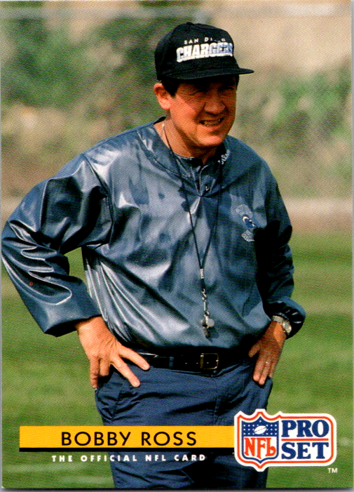 1992 Pro Set #315 Bobby Ross HC Head Coach Rookie RC San Diego Chargers ...