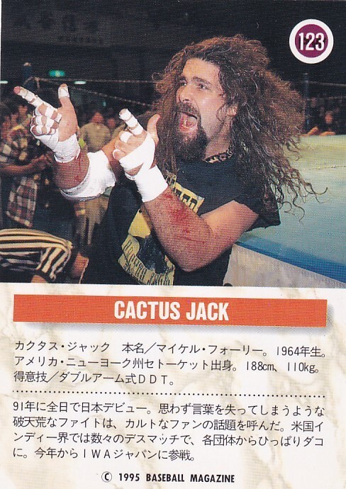 #123 Cactus Jack /Mick Foley Rookie card RC 1995 BBM Pro-Wrestling Card ...