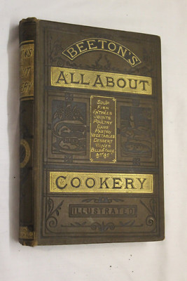 Book Beeton's All About Cookery Illustrated circa. 1890 | eBay UK
