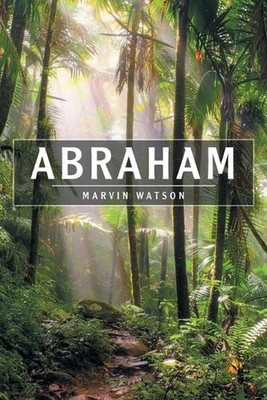 Abraham by Marvin Watson Paperback Book | eBay