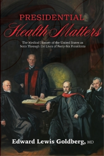 Edward Lewis Goldberg Presidential Health Matters (Poche) | eBay