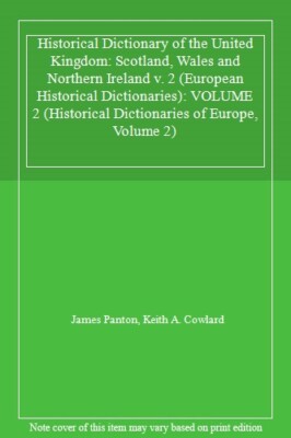 Historical Dictionary of the United Kingdom By James Panton, Kei ...