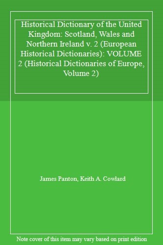 Historical Dictionary of the United Kingdom By James Panton, Kei ...