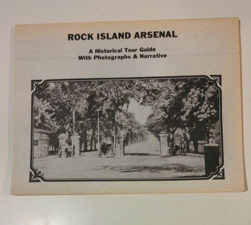 Rock Island Arsenal Historical Tour Guide, Illustrated, Fold-out Map | eBay