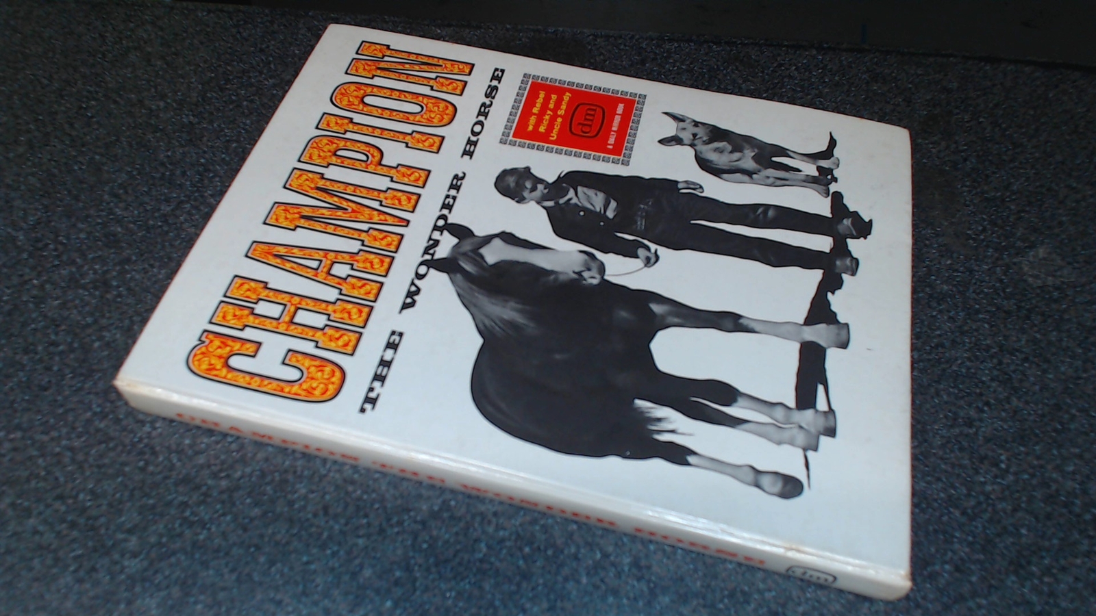 Champion The Wonder Horse with Rebel, Ricky and Uncle Sandy, Arth | eBay