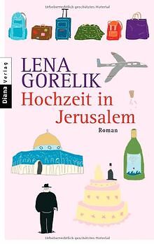 Hochzeit in Jerusalem: Roman von Gorelik, Lena | Buch | Zustand sehr ...