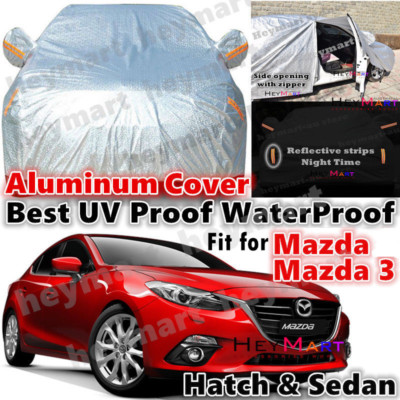 For Mazda 3 sedan hatchback Car cover Guarantee waterproof Aluminum car ...