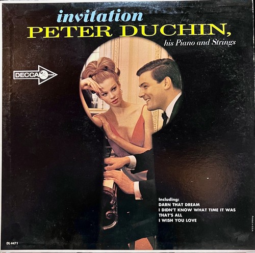 Peter Duchin, His Piano And Strings ‎– Invitation: Decca 1964 Vinyl LP ...