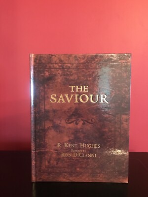 The Saviour by R. Kent Hughes (1995, Hardcover) Paintings by Ron ...