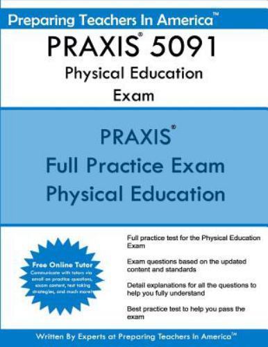 PRAXIS 5091 Physical Education Exam : PRAXIS II - Physical Education ...