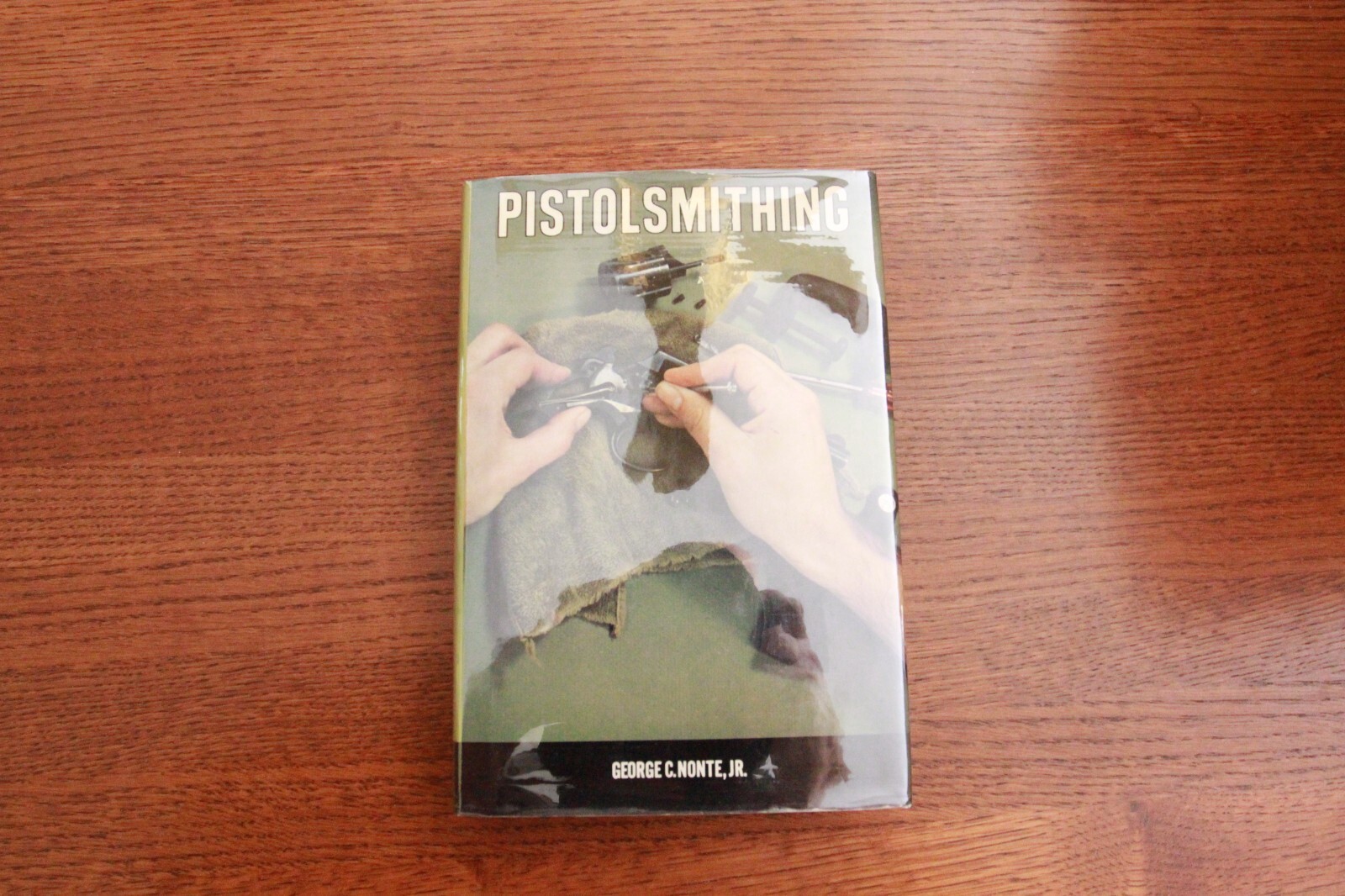 PISTOLSMITHING - BY GEORGE C. NONTE, JR. - BRAND NEW!! | eBay