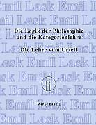 Die Logik der Philosophie und die Kategorienlehre / Die Lehre vom ...