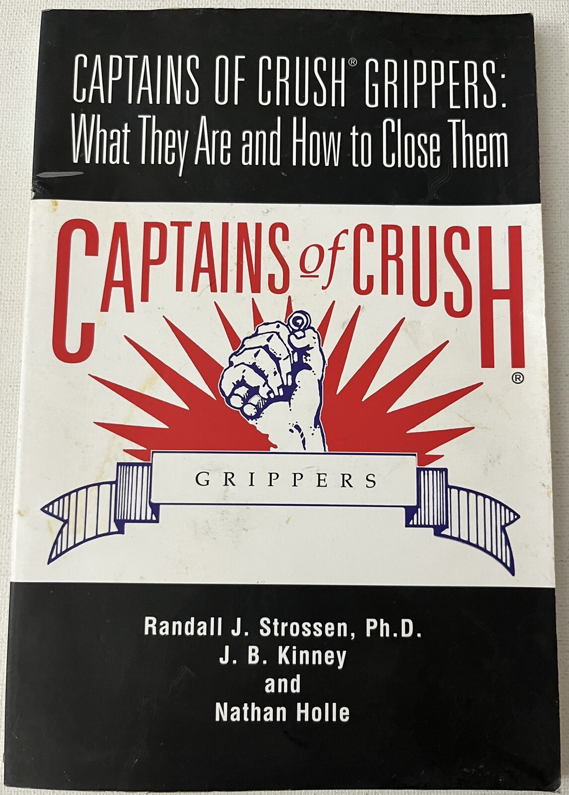 Captains of Crush Grippers : What They Are and How to Close Them by J ...