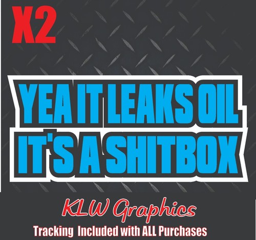 Leaks Oil SHITBOX Decal Sticker xj zj wj Turbo Diesel Truck Crew Cab ...