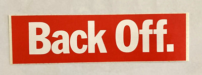 Back Off Bumper Sticker | eBay Australia