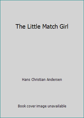 The Little Match Girl by Hans Christian Andersen | eBay