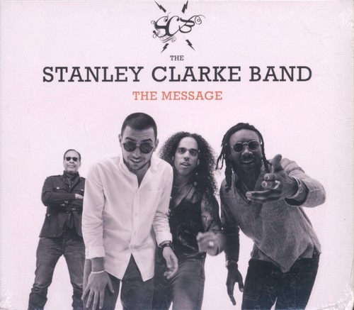 Stanley Clarke Band Message CD USA MACK AVENUE 2018 En Tri-Fold Digipak ...