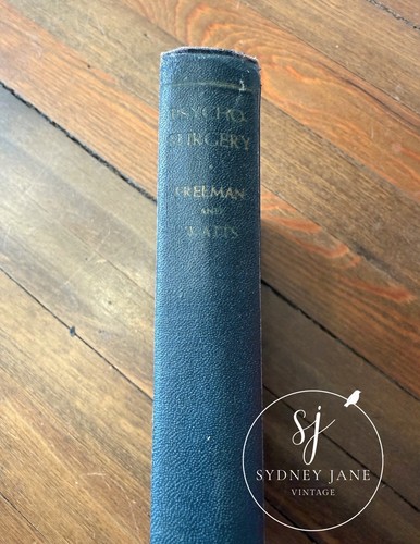 PSYCHOSURGERY | Behavior Following Lobotomy | Walter Freeman | 1st Ed ...