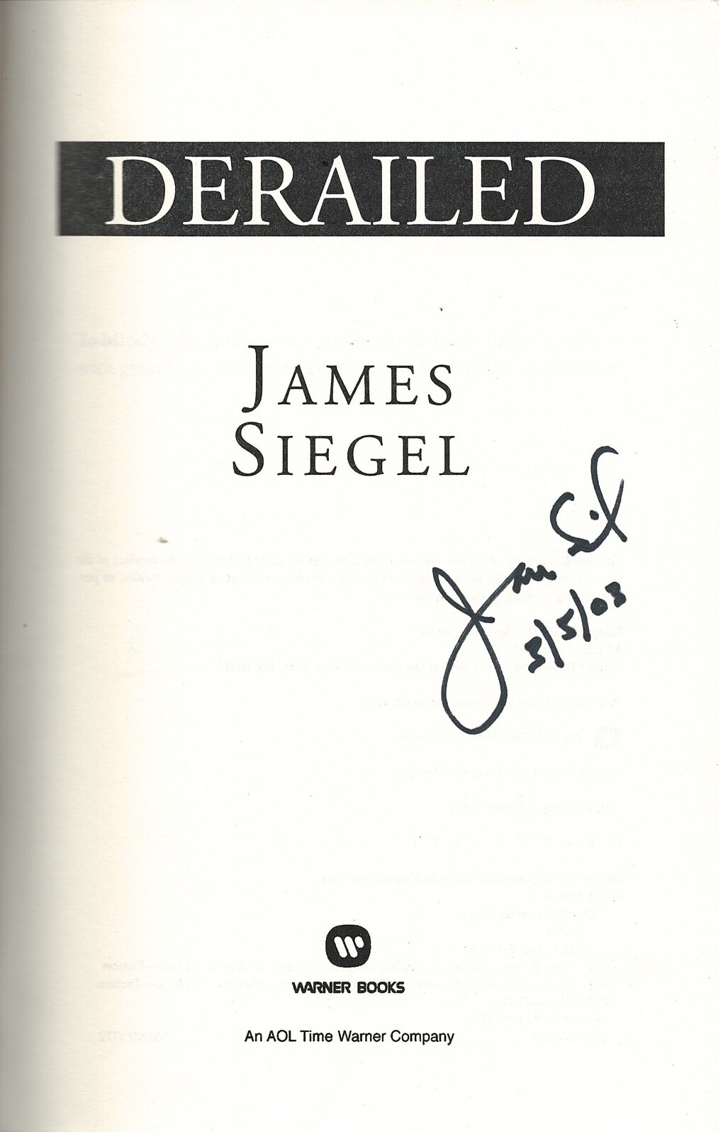 DERAILED - JAMES SIEGEL - SIGNED & DATED UNCORRECTED PROOF | eBay