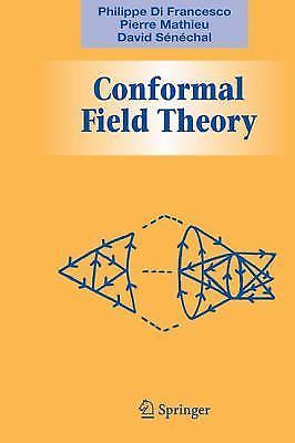Graduate Texts in Contemporary Physics Ser.: Conformal Field Theory by ...
