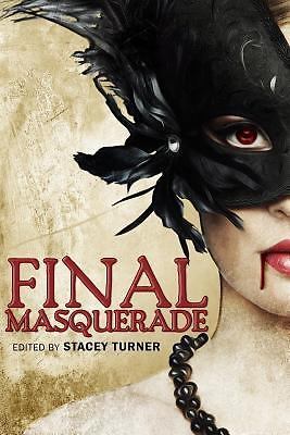 Final Masquerade by Lycan Valley Lycan Valley Press (2017, Trade Paperback) for sale online | eBay