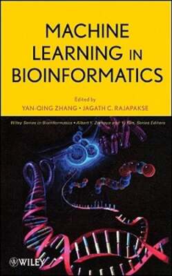 Machine Learning in Bioinformatics by Yanqing Zhang: New 9780470116623 ...