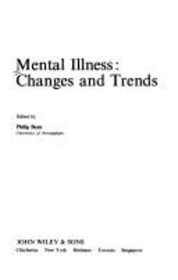 Mental Illness : Changes and Trends Hardcover Philip Bean 9780471102403 ...