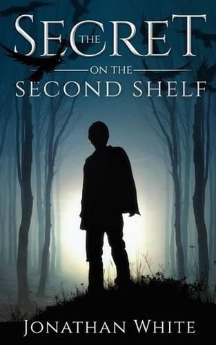 The Secret on the Second Shelf by Jonathan White (English) Paperback ...