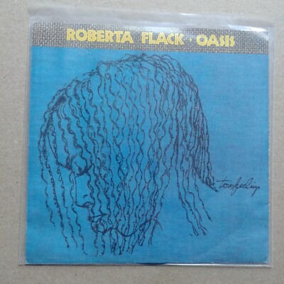 ROBERTA FLACK Oasis 45 7" R&B SOUL Record Vinyl Atlantic Records 1988 ...