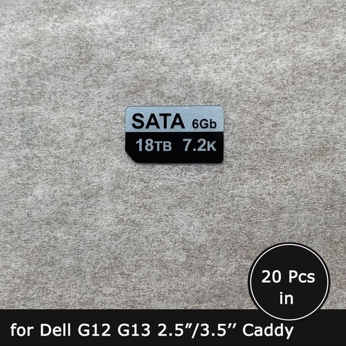 20pc of 18TB SATA HDD caddy label sticker for dell G12 G13 2.5/3.5 SFF ...