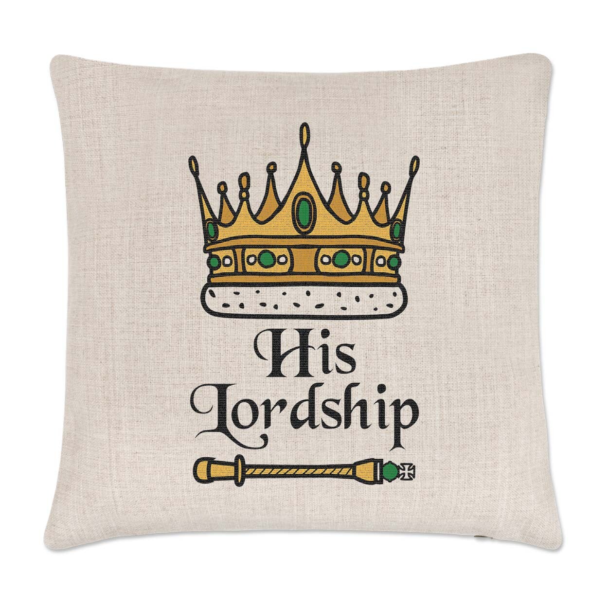 His Lordship Crown Cushion Cover Pillow Coronation King Charles Funny ...