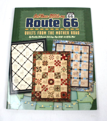Route 66 Quilt Pattern Book. Get Your Stitch On Route 66 9781935362197 ...