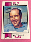 John Hadl Los Angeles Rams, QB, 1973 Topps #215, EXCELLENT, HOF-COLLEGE ...