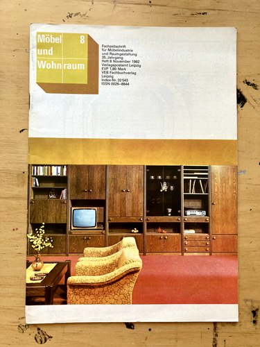 DDR-Zeitschrift MÖBEL UND WOHNRAUM 8/1982 KOMPAKTSCHRANKWAND 8010, MDW ...
