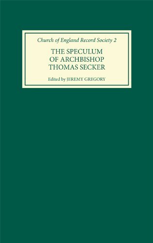 The Speculum of Archbishop Thomas Secker (Church of England Record ...