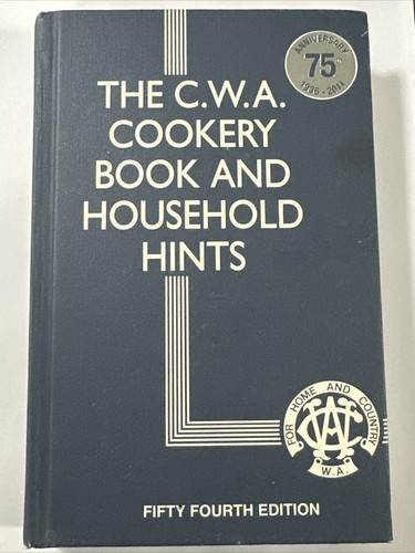 The CWA Cookery Book and Household Hints, Hardcover 75th Anniversary ...