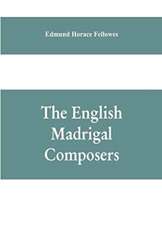 The English madrigal composers 9789353609153| eBay