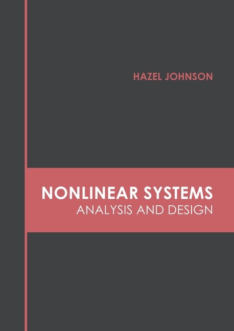 Nonlinear Systems: Analysis And Design 9781639873999| eBay