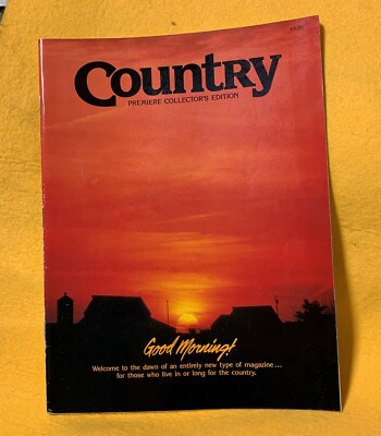 COUNTRY MAGAZINE. Premier Collector’s Edition. 1989. 1st edition. R J ...