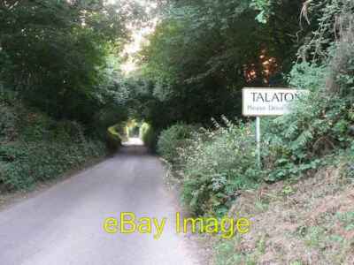 Photo 6x4 The road into Talaton Newtown/SY0699 From Talewater c2006 ...