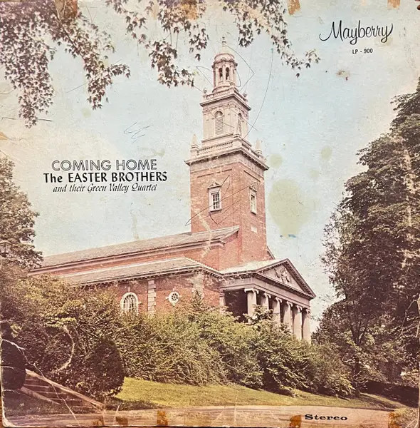 LP The Easter Brothers And Their The Green Valley Quartet Coming Home ...