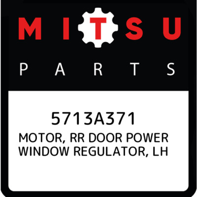 5713A371 Mitsubishi Motor, rr door power window regulator, lh 5713A371 ...
